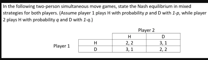 Solved In the following two-person simultaneous move games, | Chegg.com