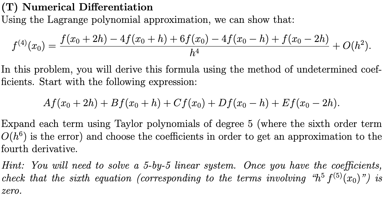 Solved (T) Numerical Differentiation Using the Lagrange | Chegg.com