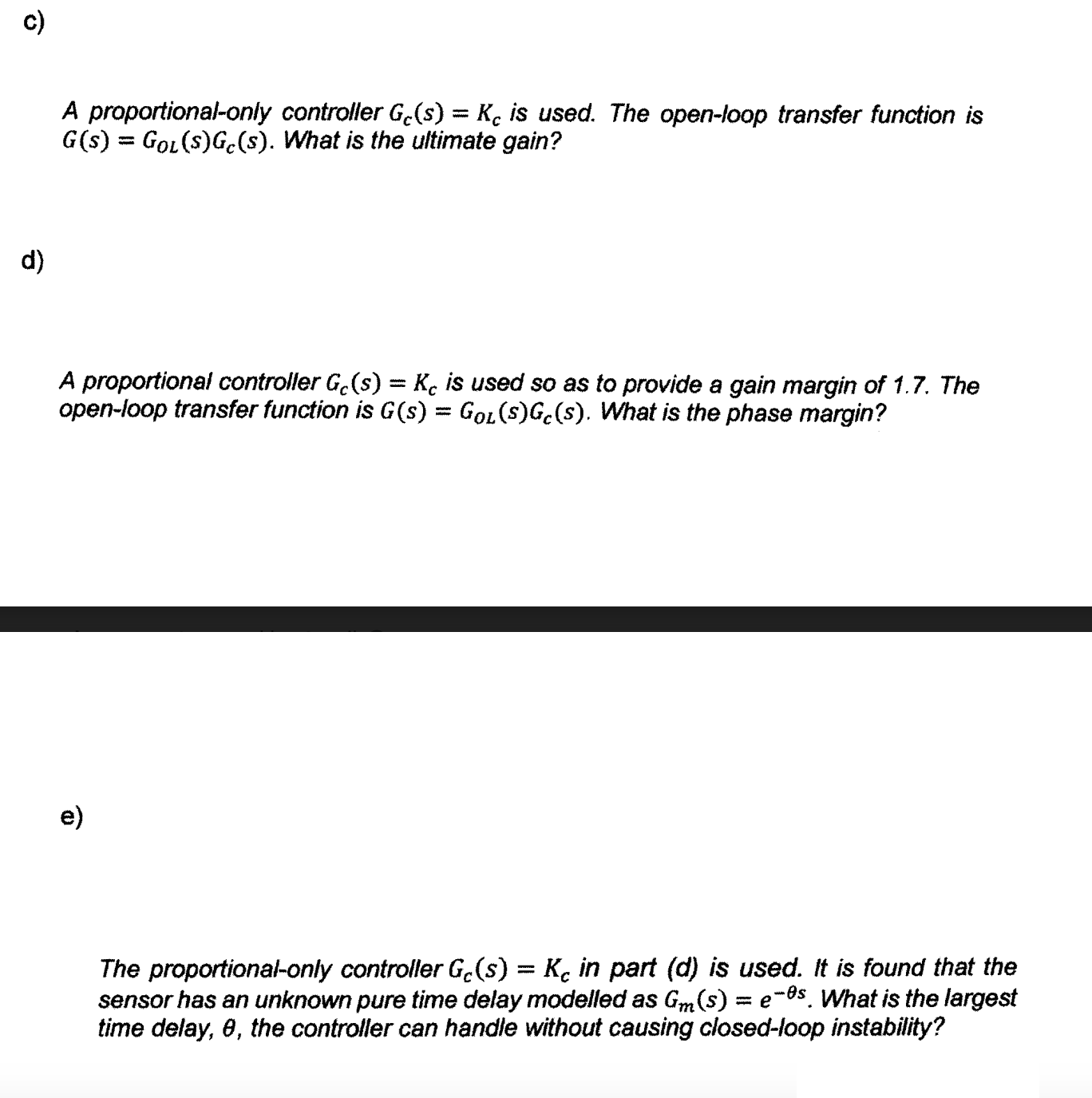 Solved A process has the transfer function as shown below: | Chegg.com