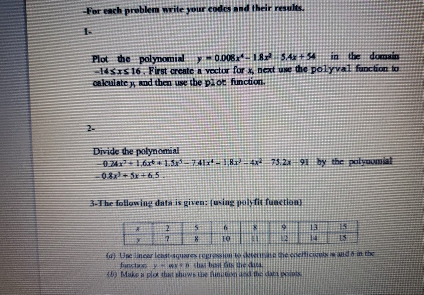 Solved -For each problem write your codes and their results. | Chegg.com
