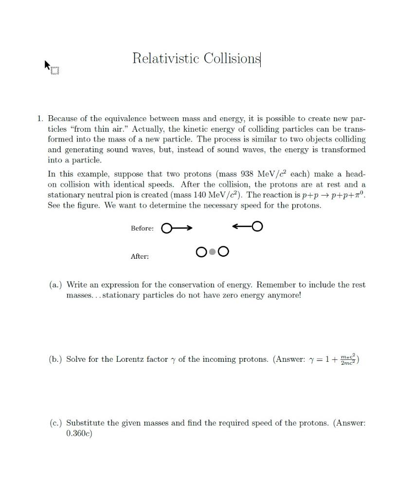 Solved Relativistic Collisions 1. Because of the equivalence | Chegg.com