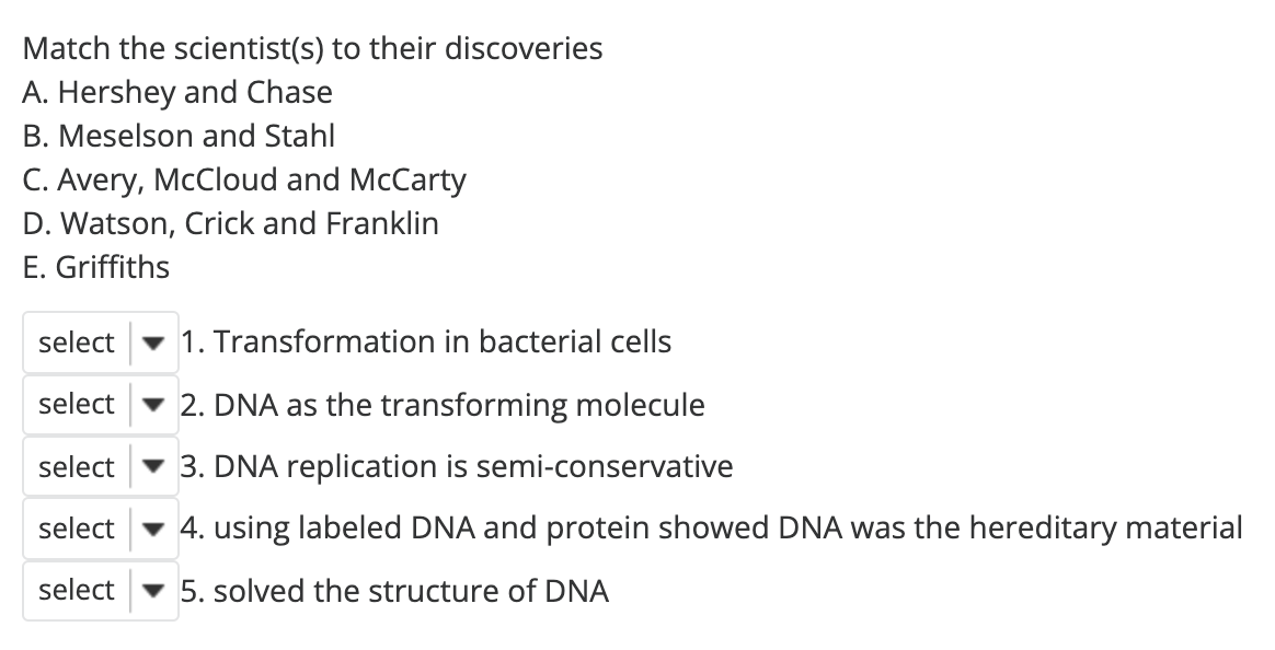 Solved Match the scientist(s) to their discoveries A. | Chegg.com