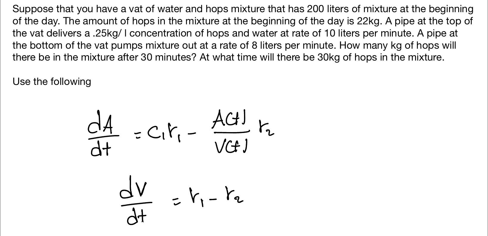 Solved Suppose that you have a vat of water and hops mixture | Chegg.com