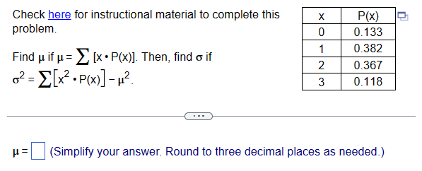 Solved μ=, (Simplify your answer. Round to three decimal | Chegg.com