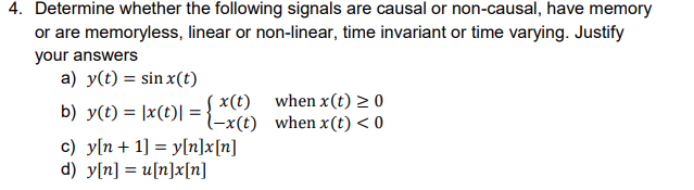 Solved 4. Determine whether the following signals are causal | Chegg.com