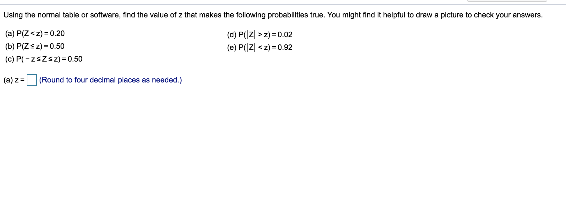Solved Using the normal table or software, find the value of | Chegg.com