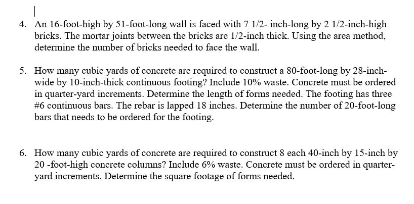 Solved 1 4. An 16-foot-high by 51-foot-long wall is faced | Chegg.com