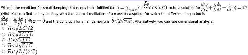 Solved What is the condition for small damping that needs to | Chegg.com