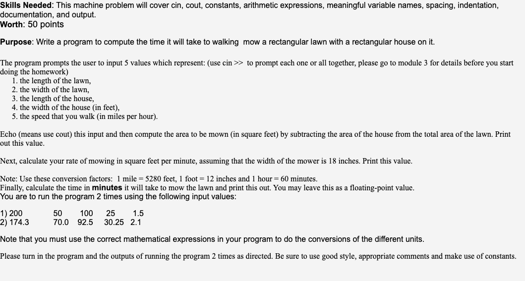 Solved Skills Needed: This machine problem will cover cin, | Chegg.com