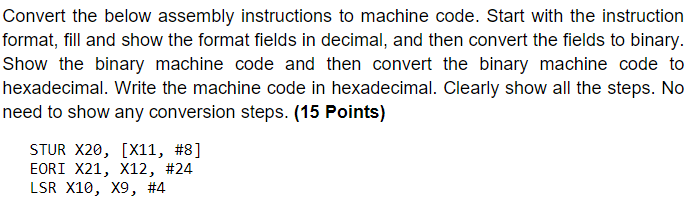 Solved Convert the below assembly instructions to machine | Chegg.com