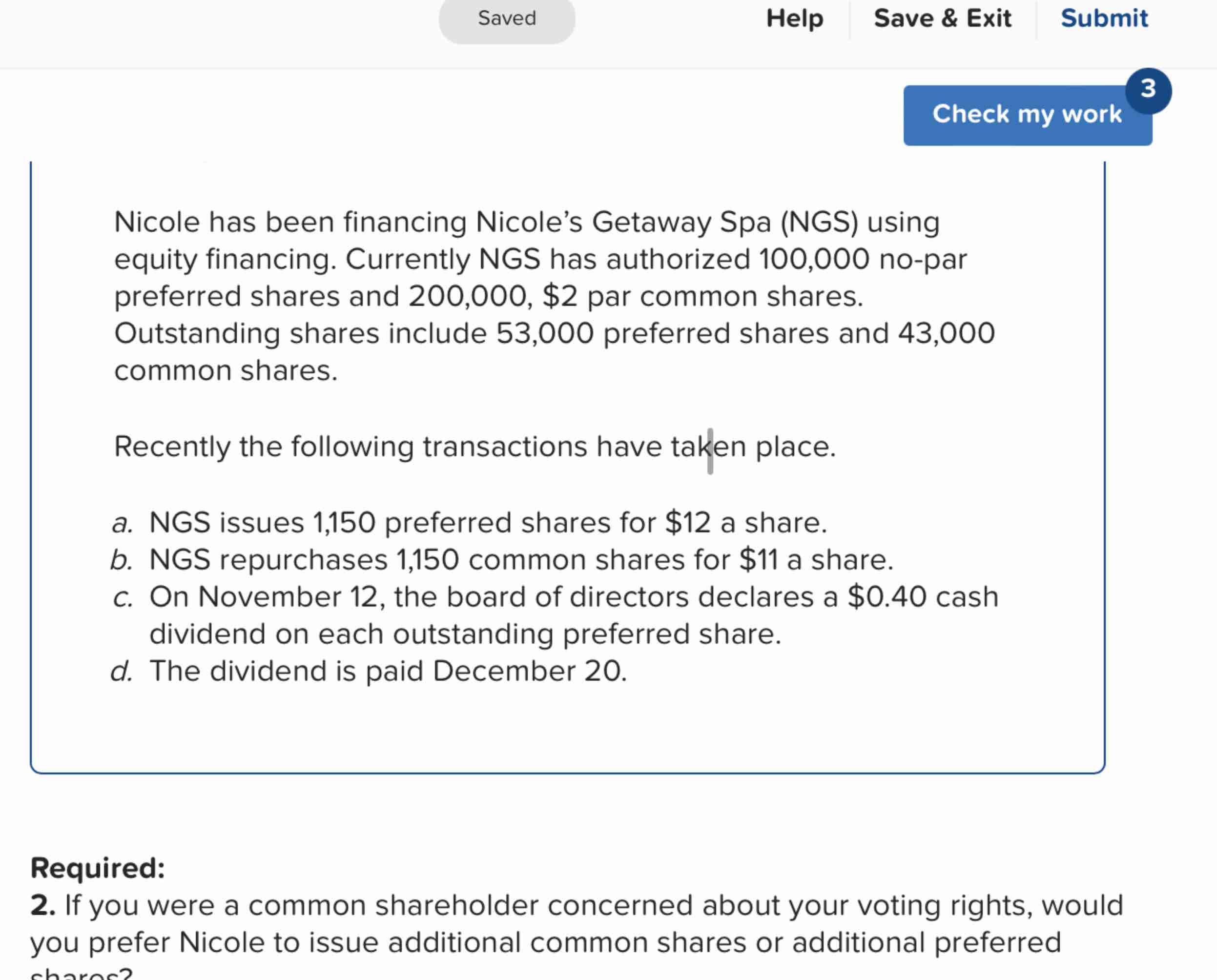 Solved Nicole has been financing Nicole's Getaway Spa (NGS) | Chegg.com