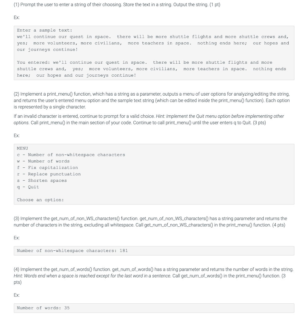 Solved (1) Prompt the user to enter a string of their | Chegg.com