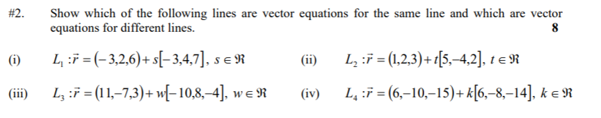 Solved #2. (i) Show which of the following lines are vector | Chegg.com