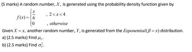 Solved (5 marks) A random number, X, is generated using the | Chegg.com
