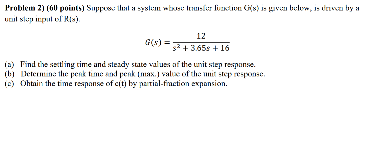 Solved Problem 2) (60 points) Suppose that a system whose | Chegg.com