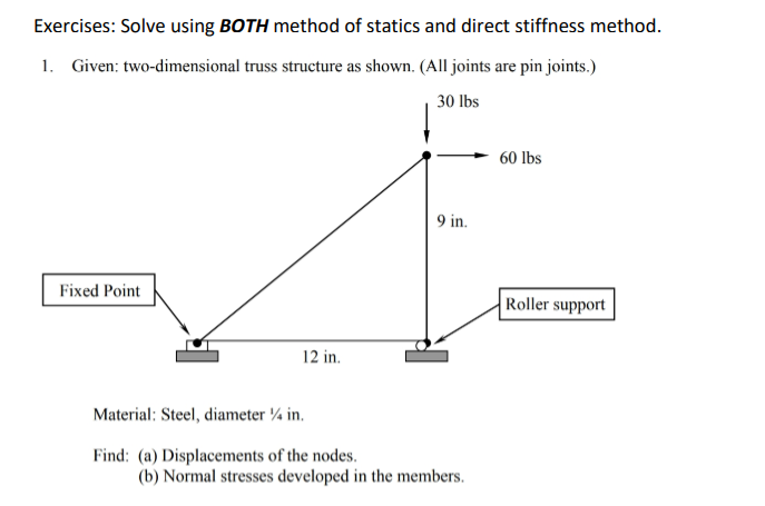 Solved Exercises: Solve using BOTH method of statics and | Chegg.com
