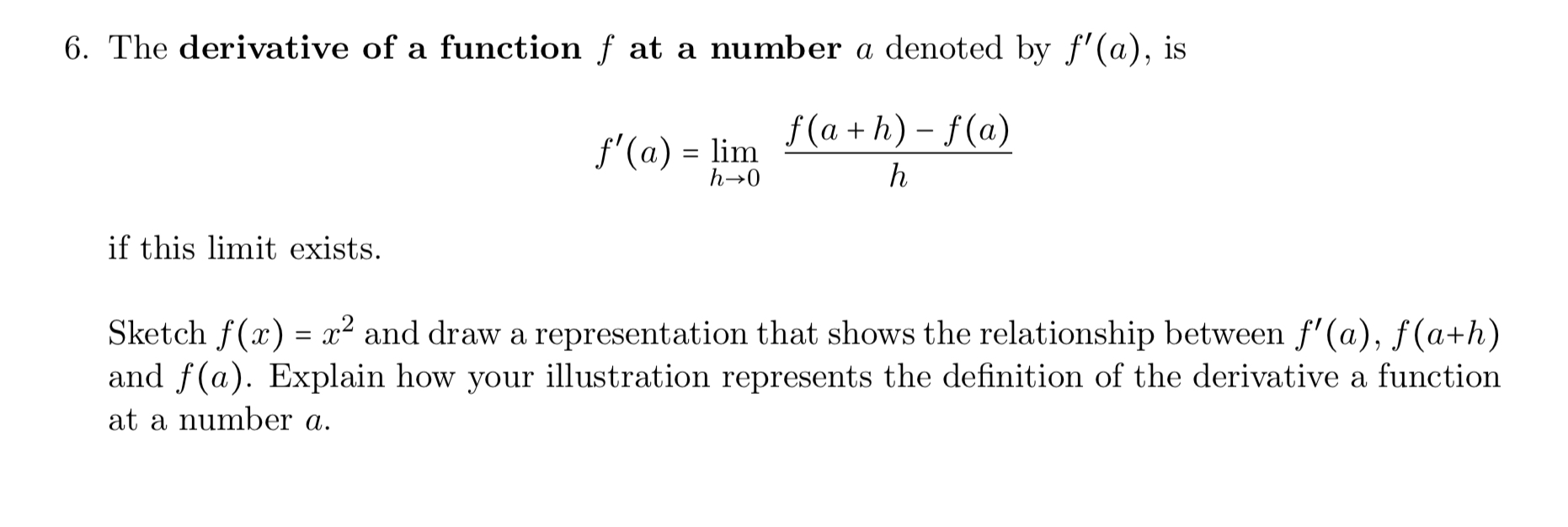 Solved 6. The derivative of a function f at a number a | Chegg.com