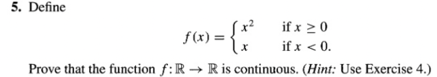Solved 5. Define f(x)={x2x if x≥0 if x
