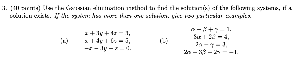 Solved 40 Points Use The Gaussian Elimination Method To 6173