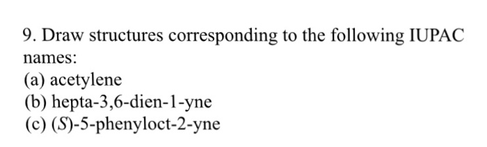 Solved Draw structures corresponding to the following IUPAC | Chegg.com