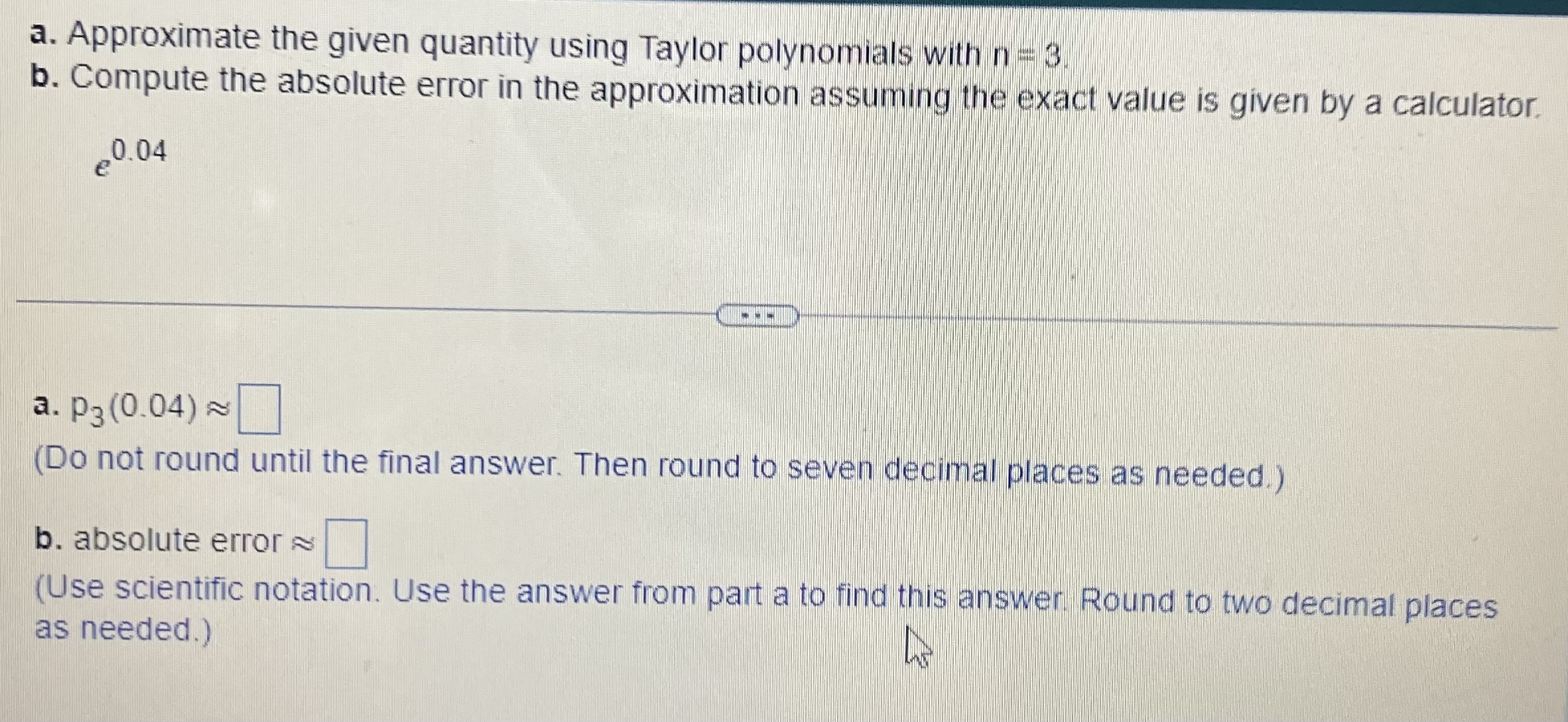Solved a. Approximate the given quantity using Taylor | Chegg.com