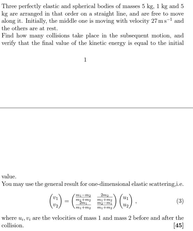 Solved Three perfectly elastic and spherical bodies of | Chegg.com