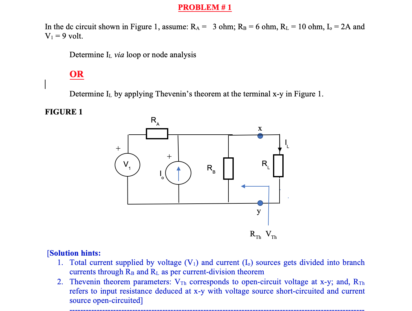 Solved PROBLEM # 1 In the dc circuit shown in Figure 1, | Chegg.com