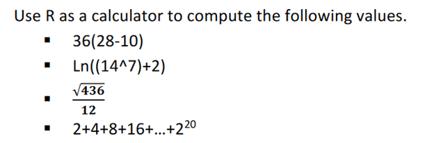 Solved Use R as a calculator to compute the following | Chegg.com
