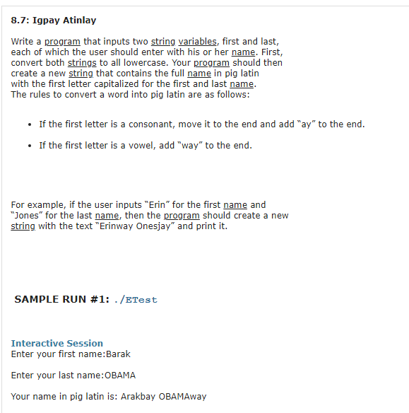 Solved 8.7: Igpay Atinlay Write a program that inputs two | Chegg.com