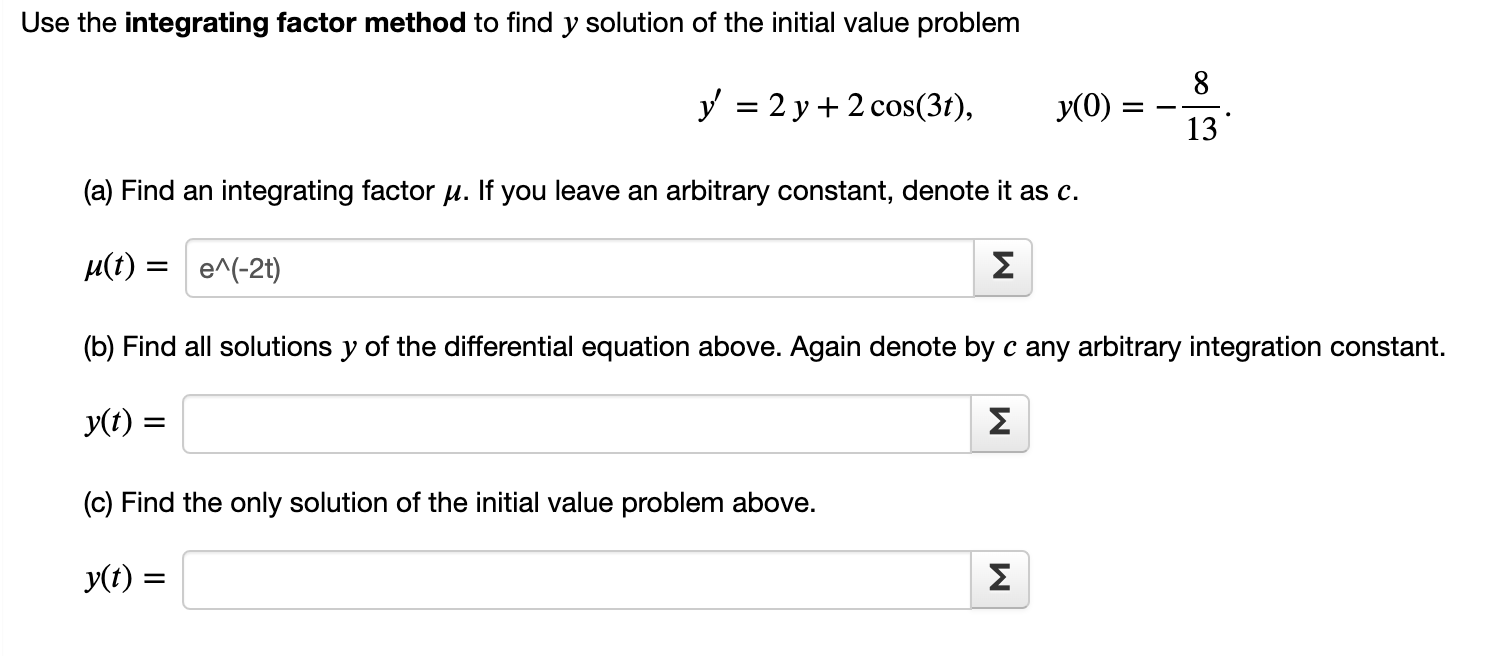 Solved Use the integrating factor method to find y solution | Chegg.com