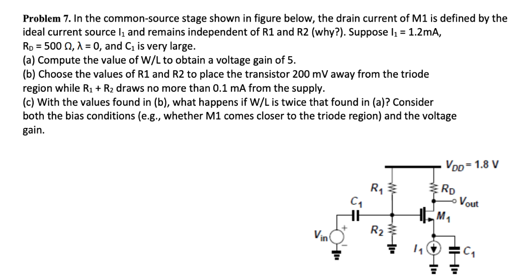 Problem 7. In the common-source stage shown in figure | Chegg.com