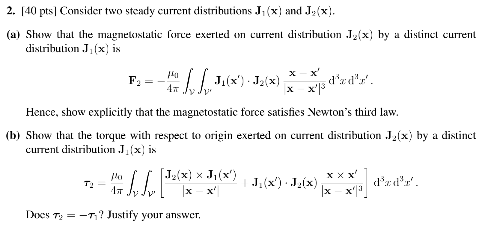 Solved 2. [40 pts] Consider two steady current distributions | Chegg.com