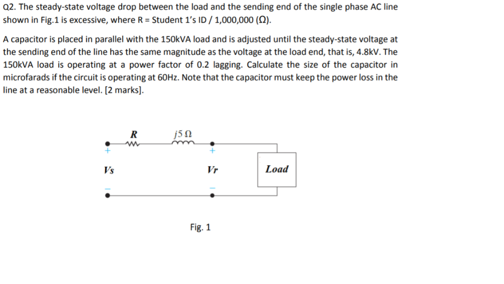 Solved Q2. The steady-state voltage drop between the load | Chegg.com