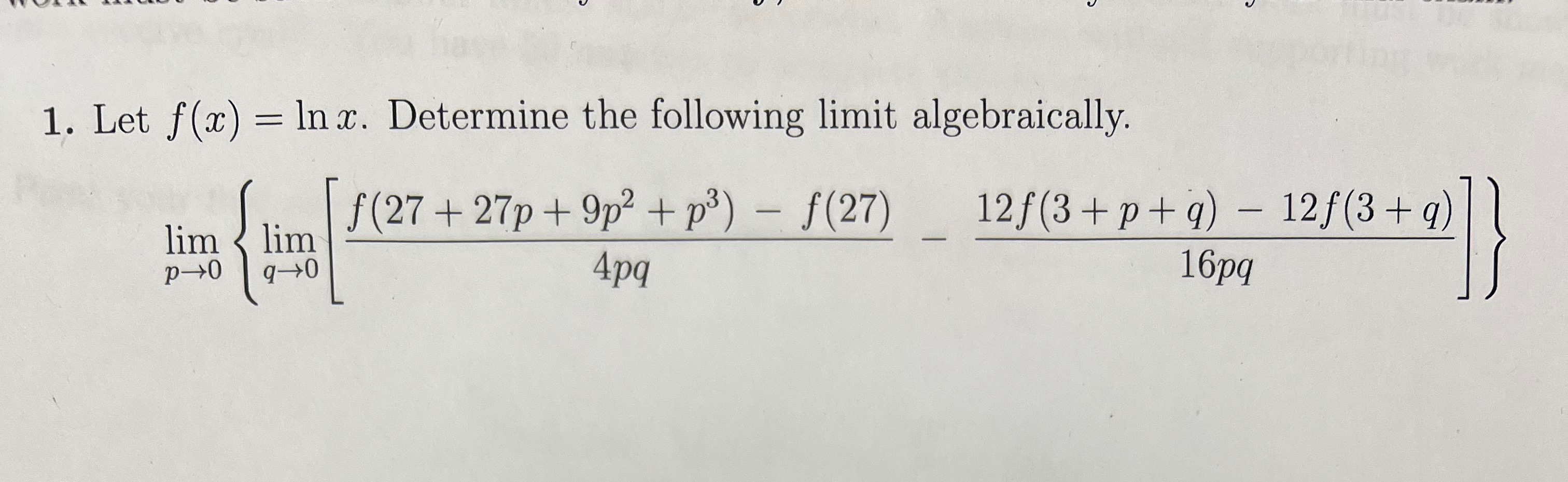 Solved 1. Let f(x)=lnx. Determine the following limit | Chegg.com