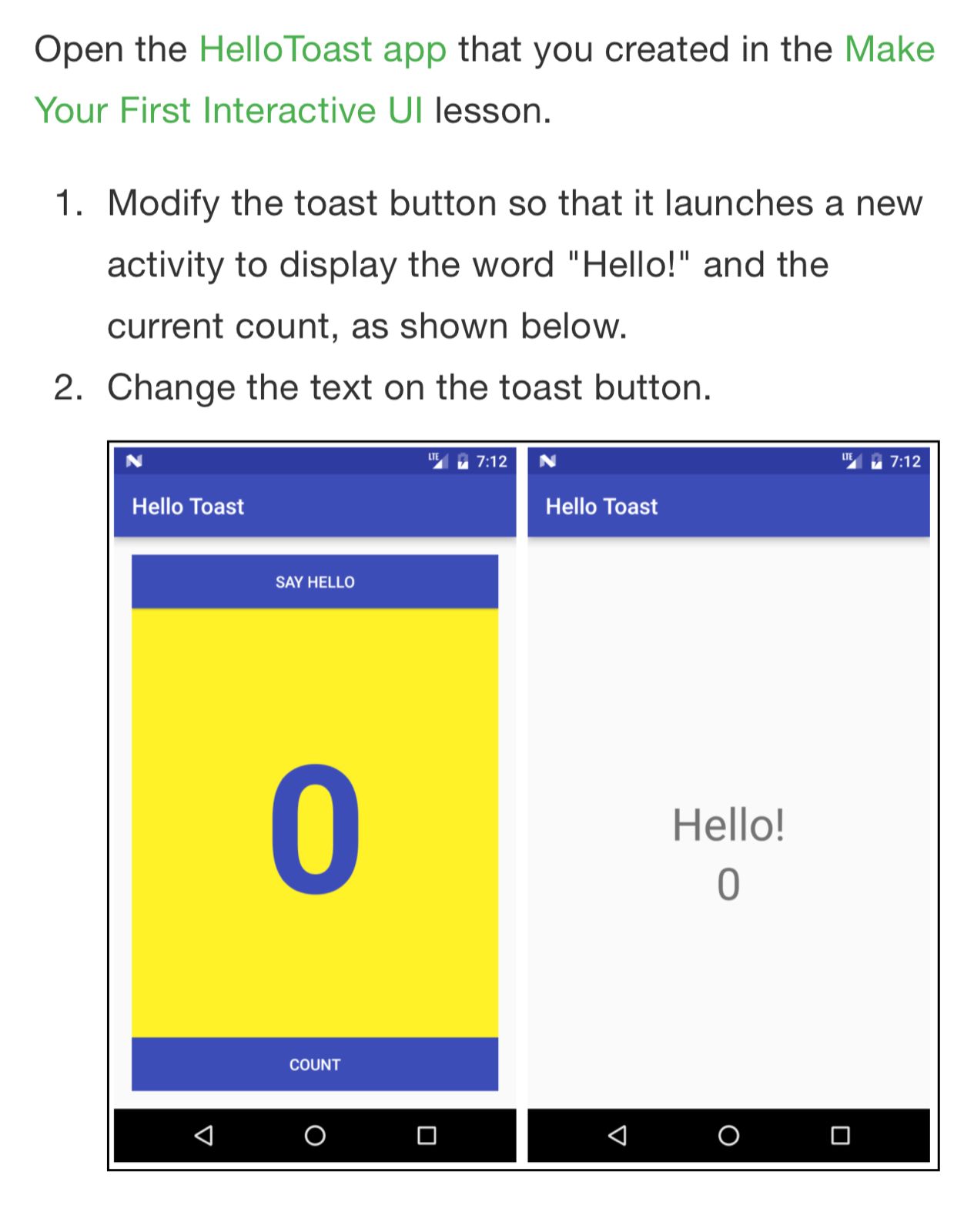 Solved Open the HelloToast app that you created in the Make | Chegg.com