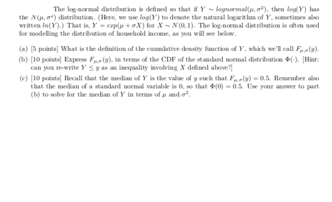 Solved The log-normal distribution is defined so that if Y | Chegg.com