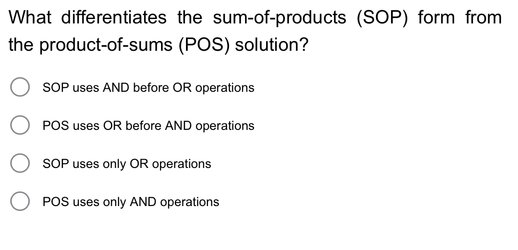 Solved What Differentiates The Sum Of Products Sop ﻿form