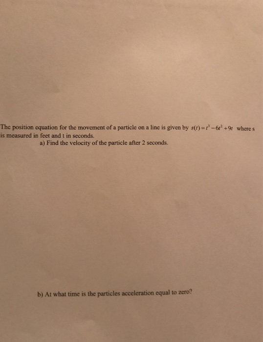Solved The position equation for the movement of a particle | Chegg.com