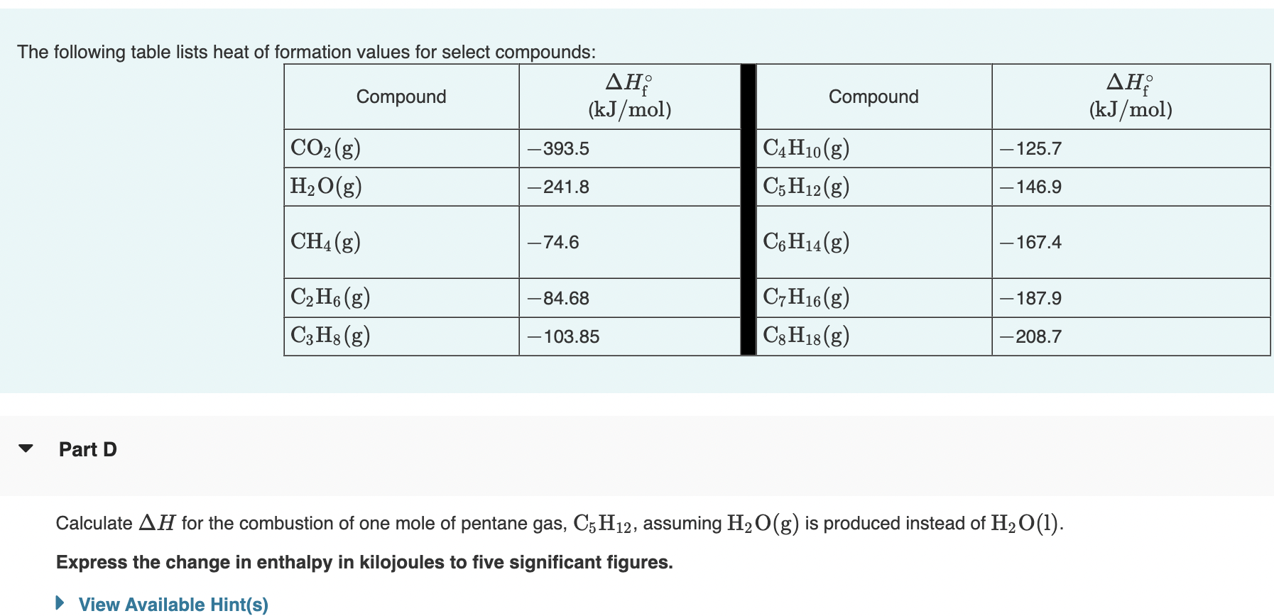 Solved The following table lists heat of formation values | Chegg.com