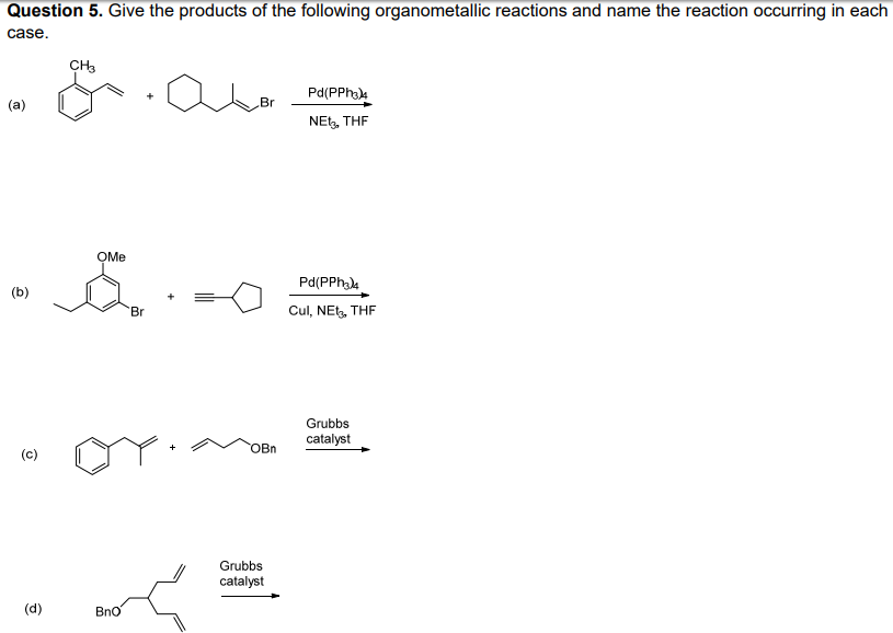 Solved Question 4. The second-generation Grubbs catalyst | Chegg.com