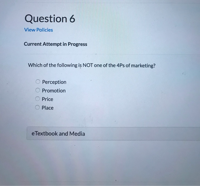 Solved Question 1 View Policies Current Attempt in Progress | Chegg.com