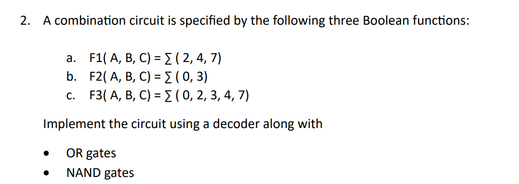 Solved 2. A combination circuit is specified by the | Chegg.com