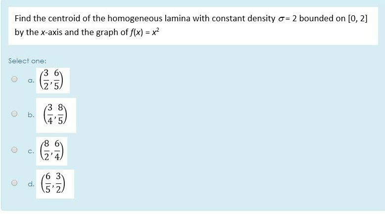 Solved Find the centroid of the homogeneous lamina with | Chegg.com