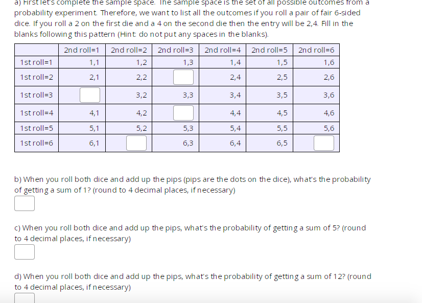 Solved a) First let's complete the sample space. The sample | Chegg.com