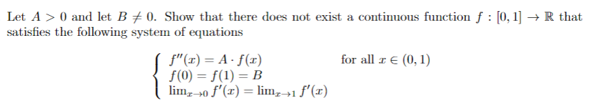 Solved Let A>0 and let B =0. Show that there does not exist | Chegg.com