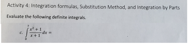 Solved Activity 4: Integration formulas, Substitution | Chegg.com