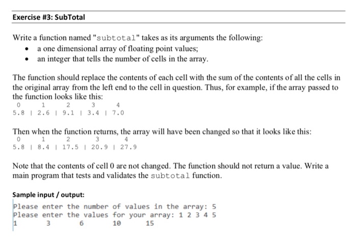 Solved Exercise #3: SubTotal Write a function named | Chegg.com
