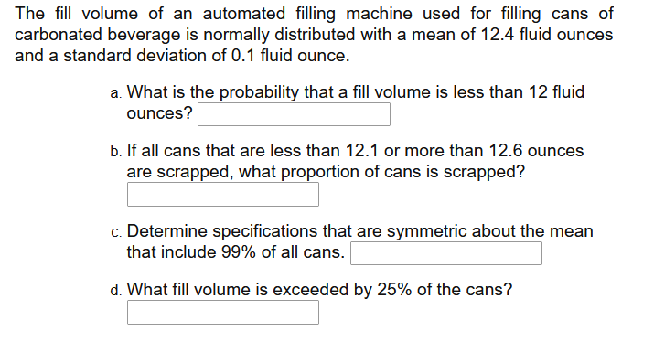 Solved The fill volume of an automated filling machine used | Chegg.com
