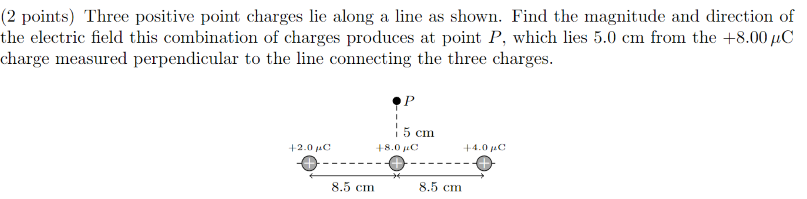 Solved Please help me solve. points) ﻿Three positive point | Chegg.com