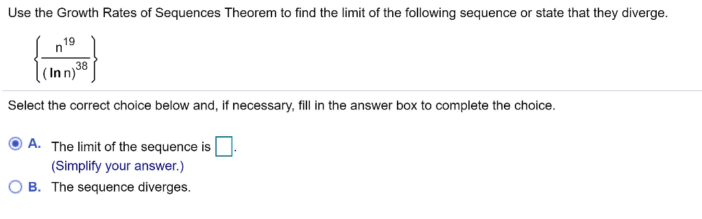Solved Use the Growth Rates of Sequences Theorem to find the | Chegg.com
